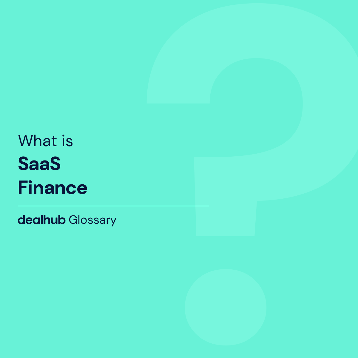 What is SaaS Finance? | DealHub AI