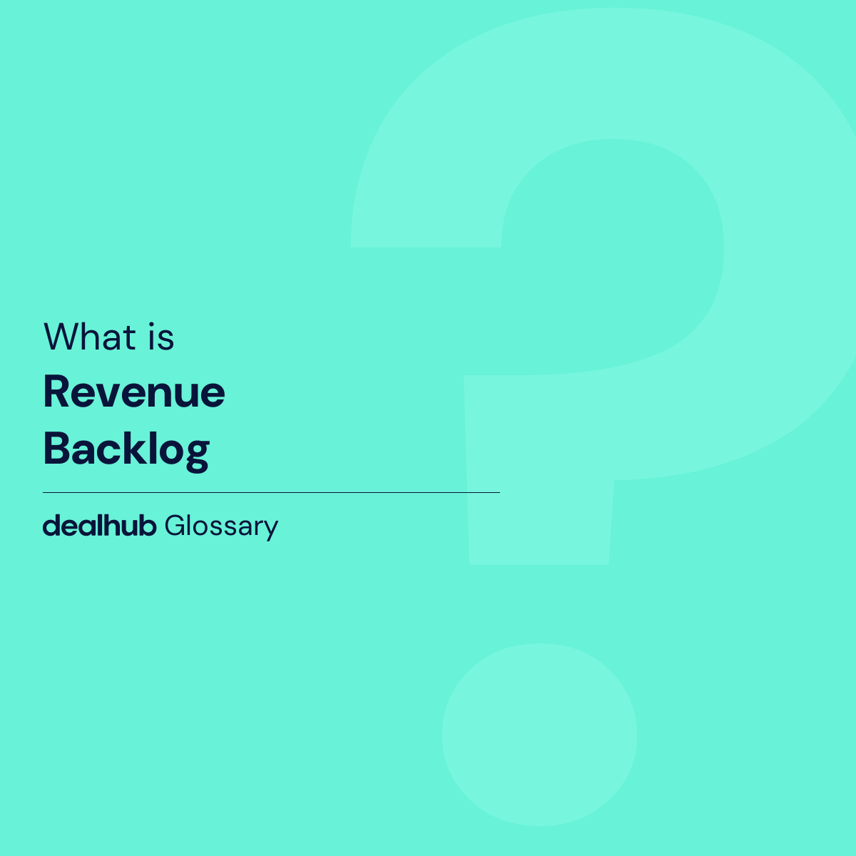 What is Revenue Backlog? | DealHub