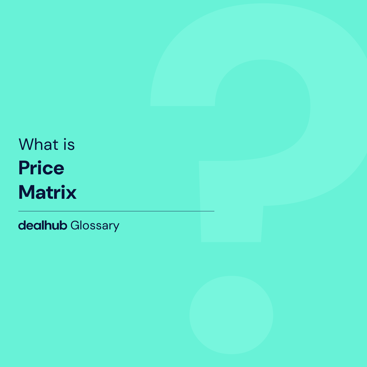 What is Price Matrix? | DealHub