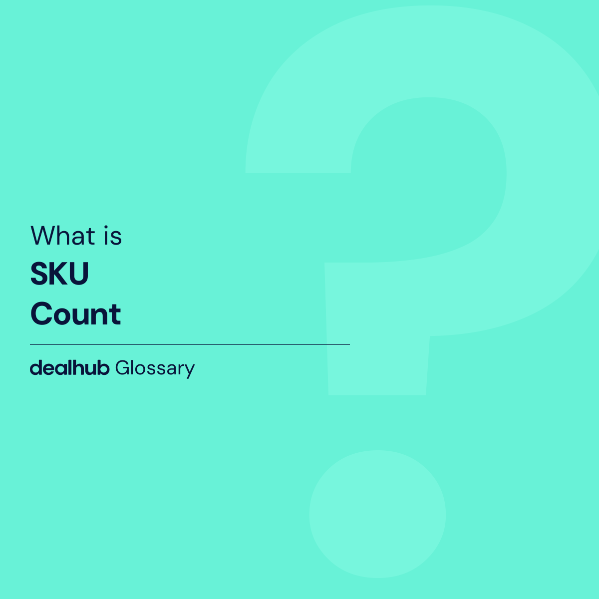 What is SKU Count? | DealHub